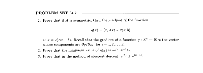 Solved PROBLEM SET 4.7 1. Prove that if A is symmetric, then | Chegg.com
