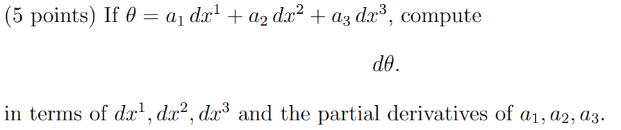 Solved (15 points) The exterior derivative of a 2-form W= by | Chegg.com