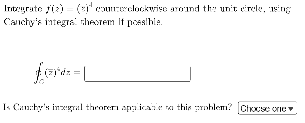Solved Integrate f(z) = (7)4 counterclockwise around the | Chegg.com