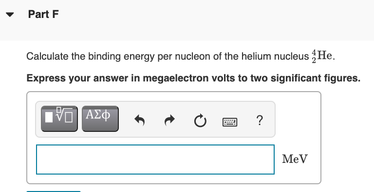 Solved Nuclear Binding Energy - 6 questions Learning Goal: | Chegg.com