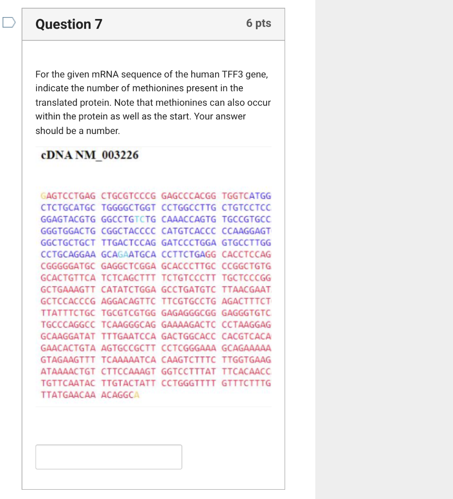 Solved Question 7 6 pts For the given mRNA sequence of the | Chegg.com
