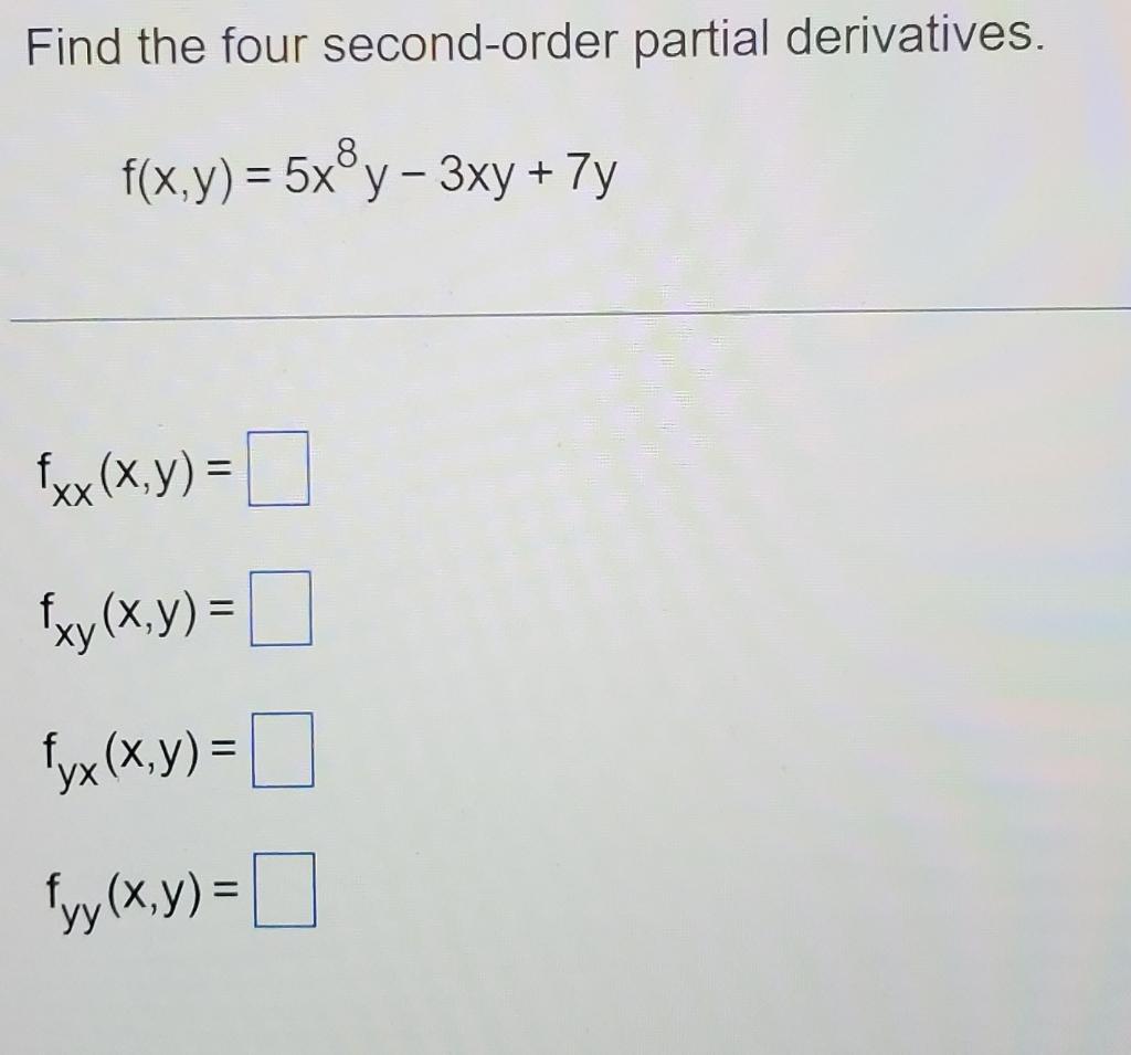 Solved Find the four second-order partial derivatives. | Chegg.com