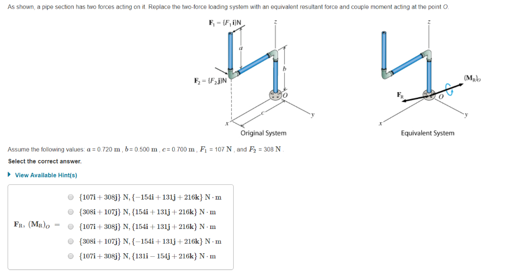 Solved As shown, a pipe section has two forces acting on it. | Chegg.com
