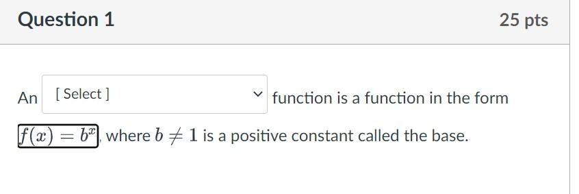 Solved An function is a function in the form f(x)=bx. where | Chegg.com