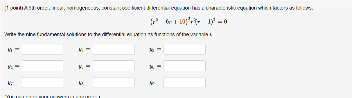 Solved (1 point) A 9th order, linear, homogeneous, constant | Chegg.com
