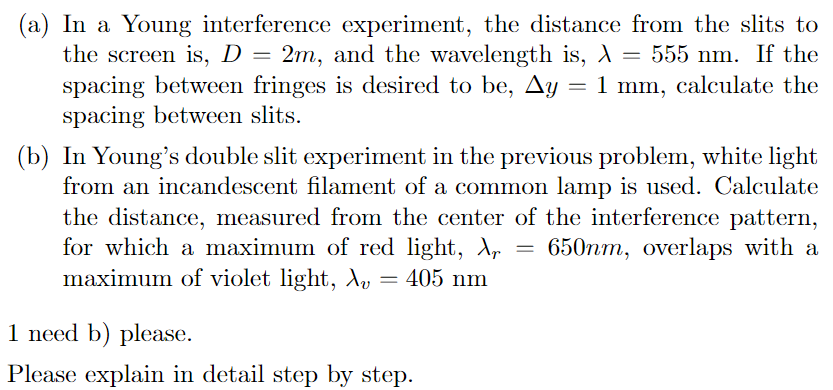 Solved (a) In a Young interference experiment, the distance | Chegg.com