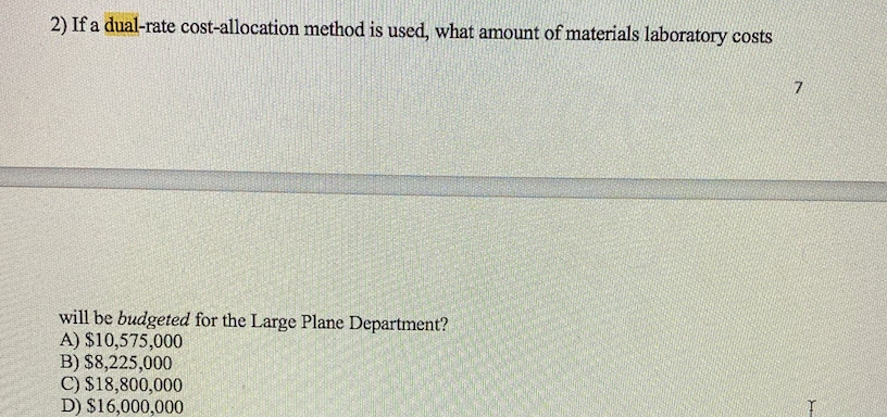 2) If a dual-rate cost-allocation method is used, | Chegg.com
