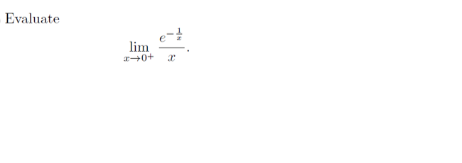Solved Evaluate e lim 2+0+ C | Chegg.com