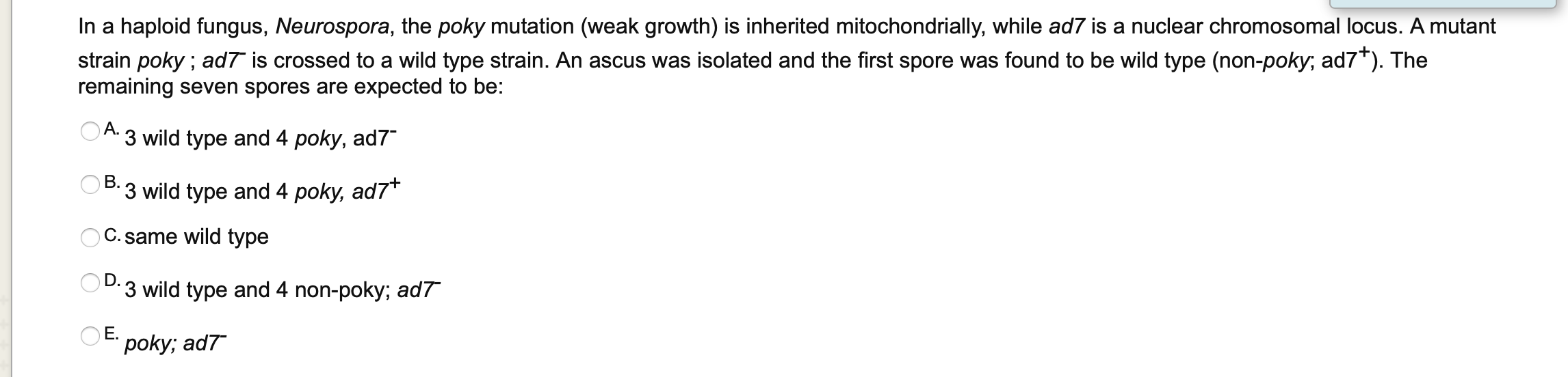 Solved In a haploid fungus, Neurospora, the poky mutation | Chegg.com