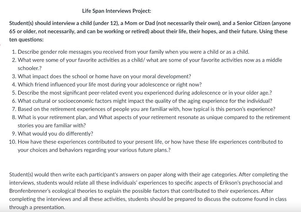 Solved Life Span Interviews Project: Student(s) should | Chegg.com
