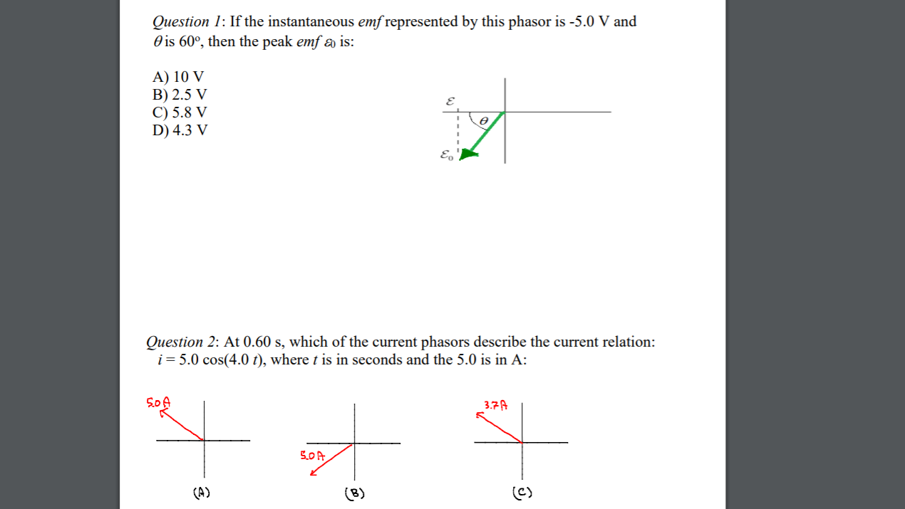 Solved Question 1: If the instantaneous emf represented by | Chegg.com