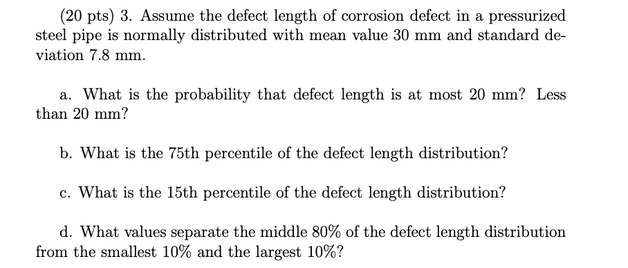 Solved (20 pts) 3. Assume the defect length of corrosion | Chegg.com
