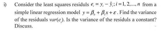 Solved i) ﻿Consider the least squares residuls | Chegg.com