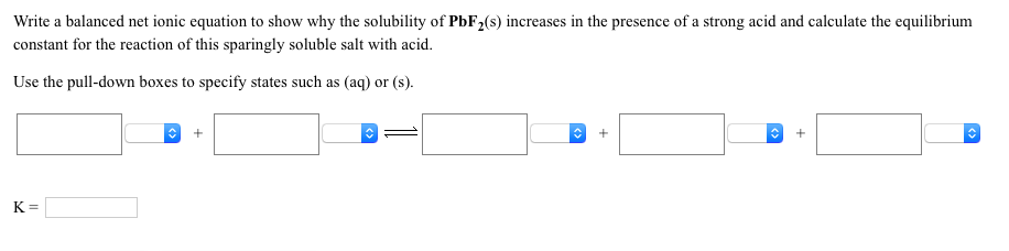Solved Write a balanced net ionic equation to show why the | Chegg.com