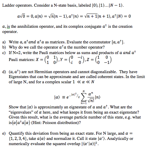 Solved Ladder operators. Consider a N-state basis, labeled | Chegg.com