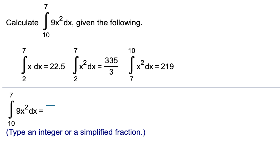 Solved 5 te |6x dx, given the following. Calculate 1 4 4 5 | Chegg.com