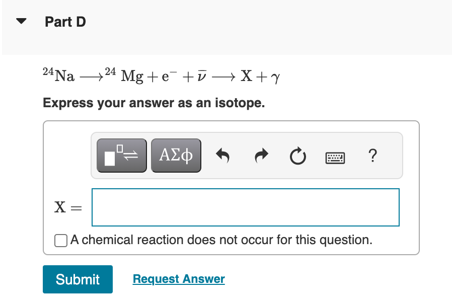 Solved Identify the unknown isotope X in the following | Chegg.com