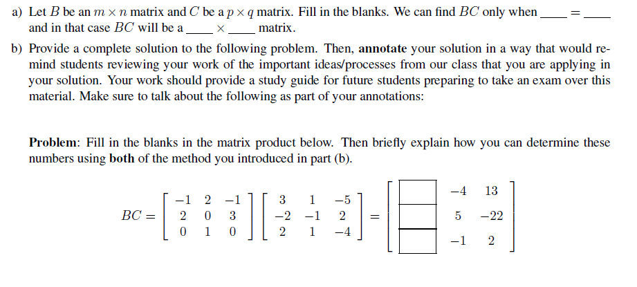 Solved a) Let B be an m×n matrix and C be a p×q matrix. Fill | Chegg.com