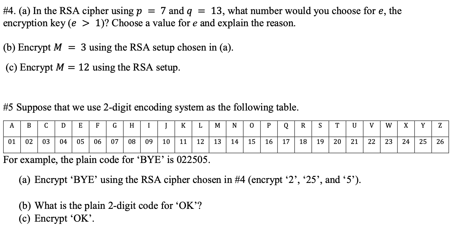 Solved #5 Suppose that we use 2-digit encoding system as the | Chegg.com