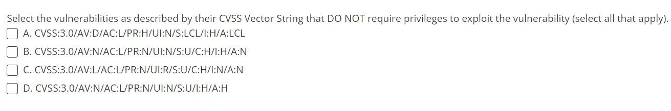 Solved Which vulnerability described by its CVSS Vector | Chegg.com
