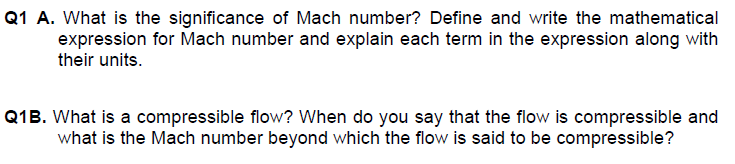 Solved Q1 A. What is the significance of Mach number? Define | Chegg.com