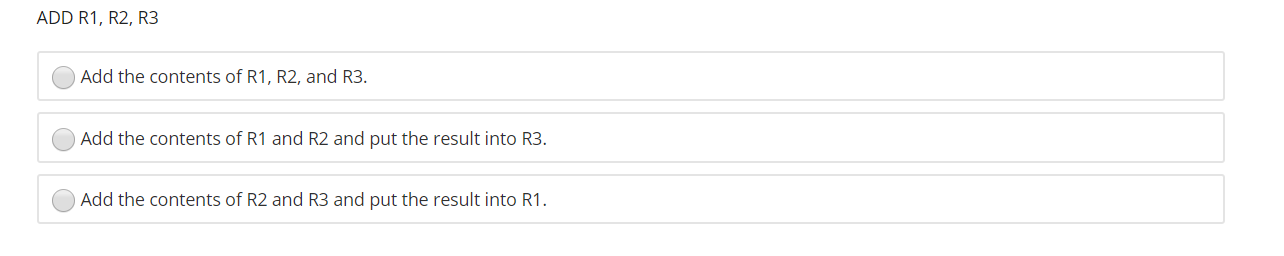 Solved ADD R1, R2, R3 Add the contents of R1, R2, and R3. | Chegg.com