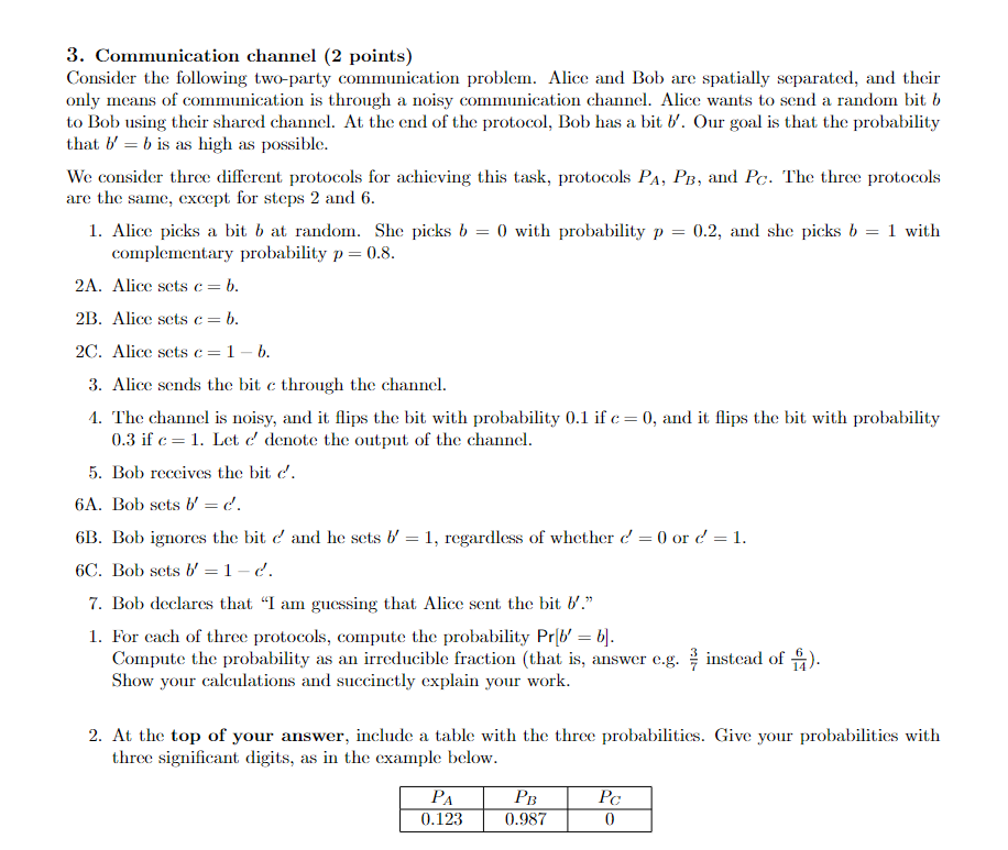 Solved 3. Communication channel (2 points) Consider the | Chegg.com