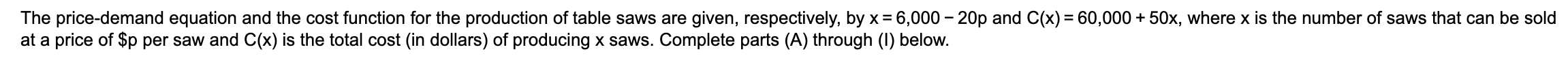 Solved The Price Demand Equation And The Cost Function For
