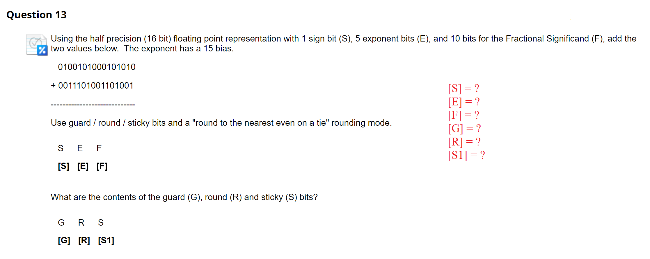 Solved Question 13 Using the half precision (16 bit) | Chegg.com