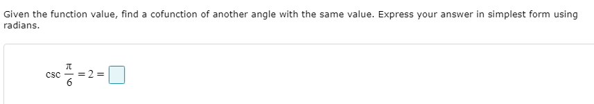 Solved Given the function value, find a cofunction of | Chegg.com