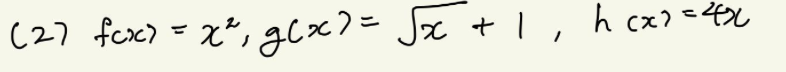 Solved The functions f, g, h are given. Find formula for | Chegg.com