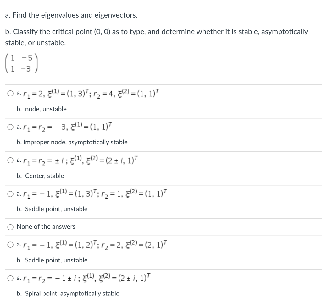 Solved a. Find the eigenvalues and eigenvectors. b. Classify | Chegg.com