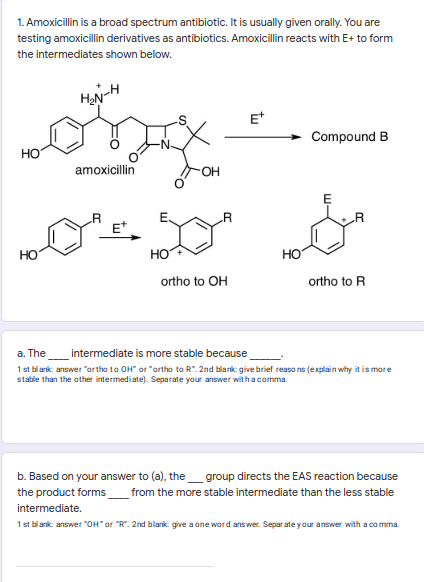 Solved 1. Amoxicillin is a broad spectrum antibiotic. It is | Chegg.com