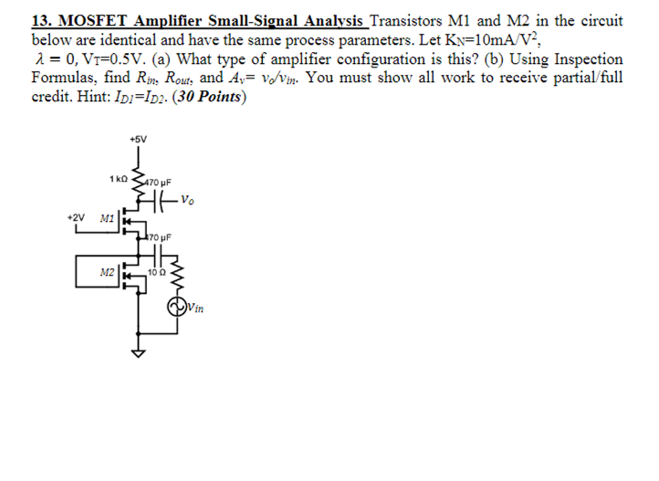 Solved MOSFET Amplifier Small-Signal Analysis Transistors M1 | Chegg.com