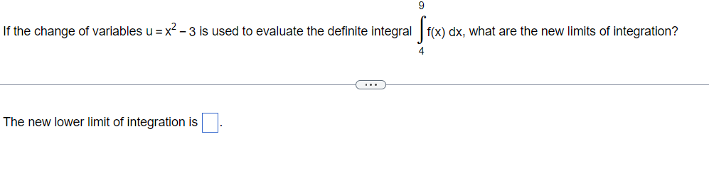 Solved If the change of variables u=x2−3 is used to evaluate | Chegg.com