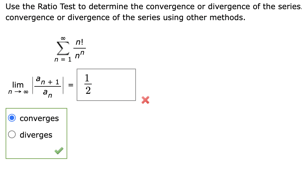 Solved Use the Ratio Test to determine the convergence or | Chegg.com