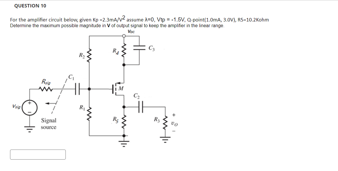 Solved 10. For the amplifier circuit below, given Kp | Chegg.com