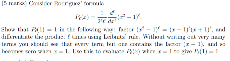 Solved (22 (202 – 1). (5 marks) Consider Rodriguez' formula | Chegg.com