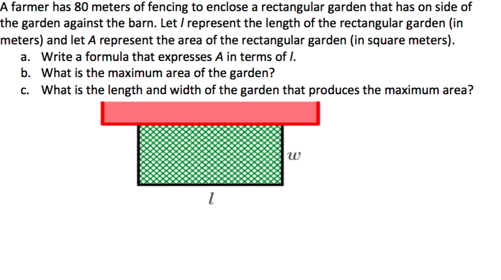 Solved the garden against the barn. Let / represent the | Chegg.com