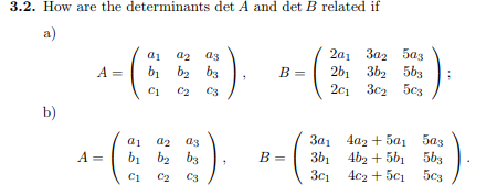 Solved 3.2. How are the determinants detA and detB related | Chegg.com