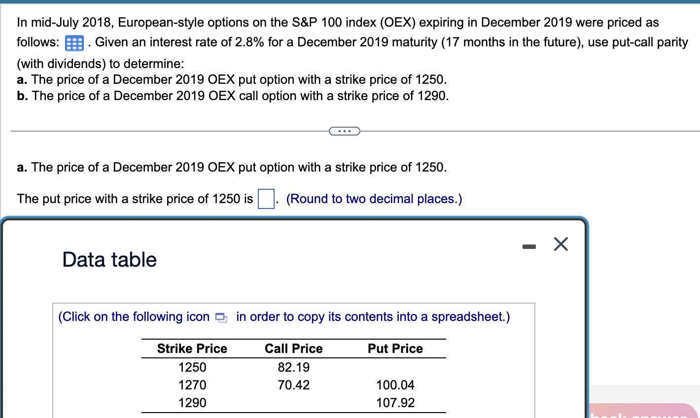 Solved In mid-July 2018 , European-style options on the S\&P | Chegg.com