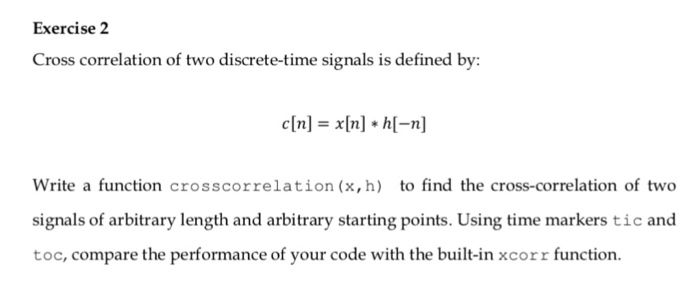 Solved Exercise 2 Cross correlation of two discrete-time | Chegg.com