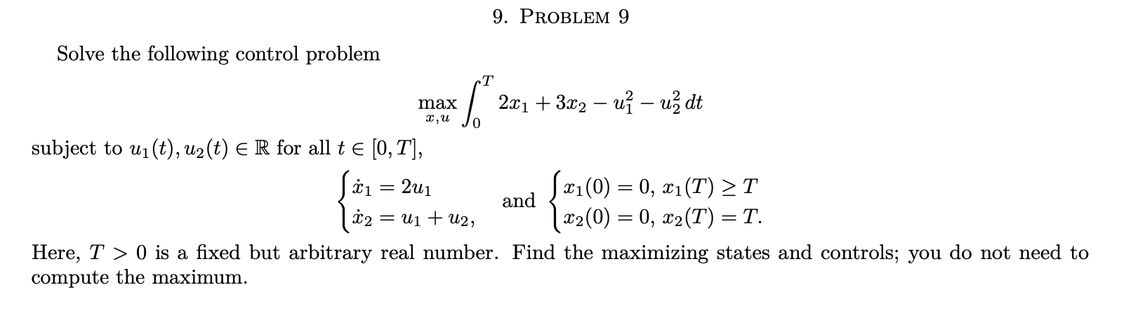Solved 9. PROBLEM 9 Solve the following control problem T | Chegg.com