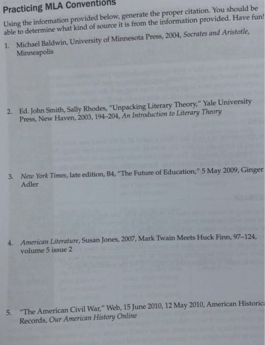 Practicing MLA Conventions Using the information | Chegg.com