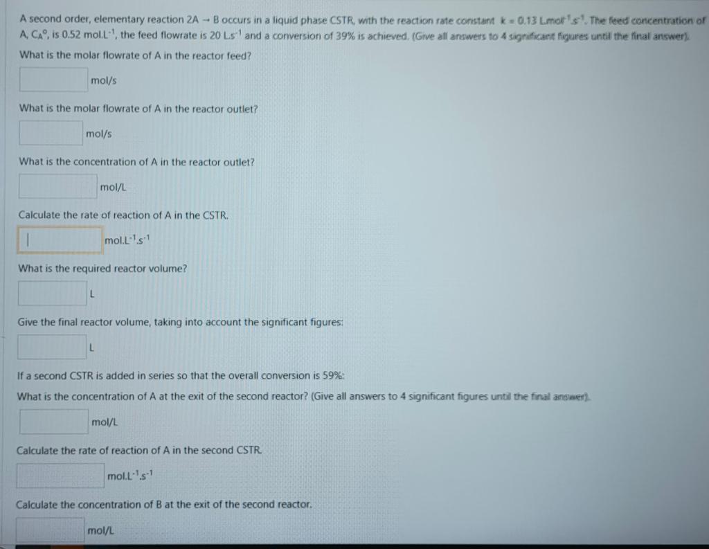 Solved A Second Order Elementary Reaction 2a−b Occurs In A