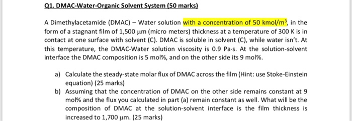 Q1. DMAC-Water-Organic Solvent System (50 marks) A | Chegg.com