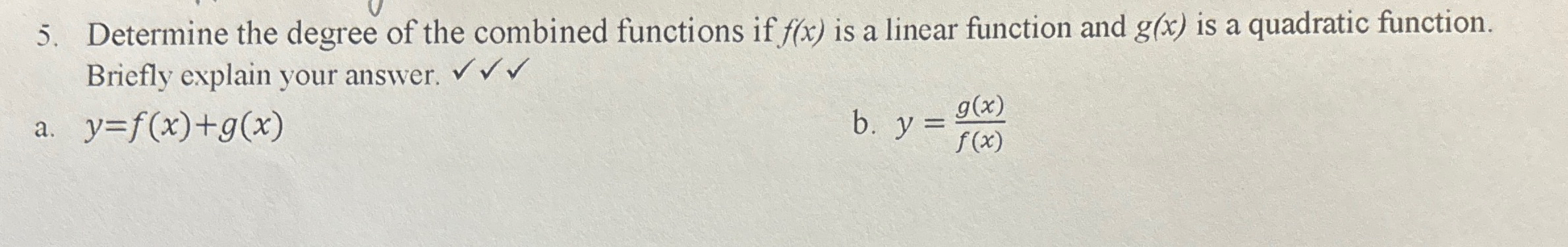 Solved Determine the degree of the combined functions if | Chegg.com