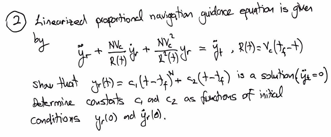 Solved ② Linearized proportional navigation guidance | Chegg.com