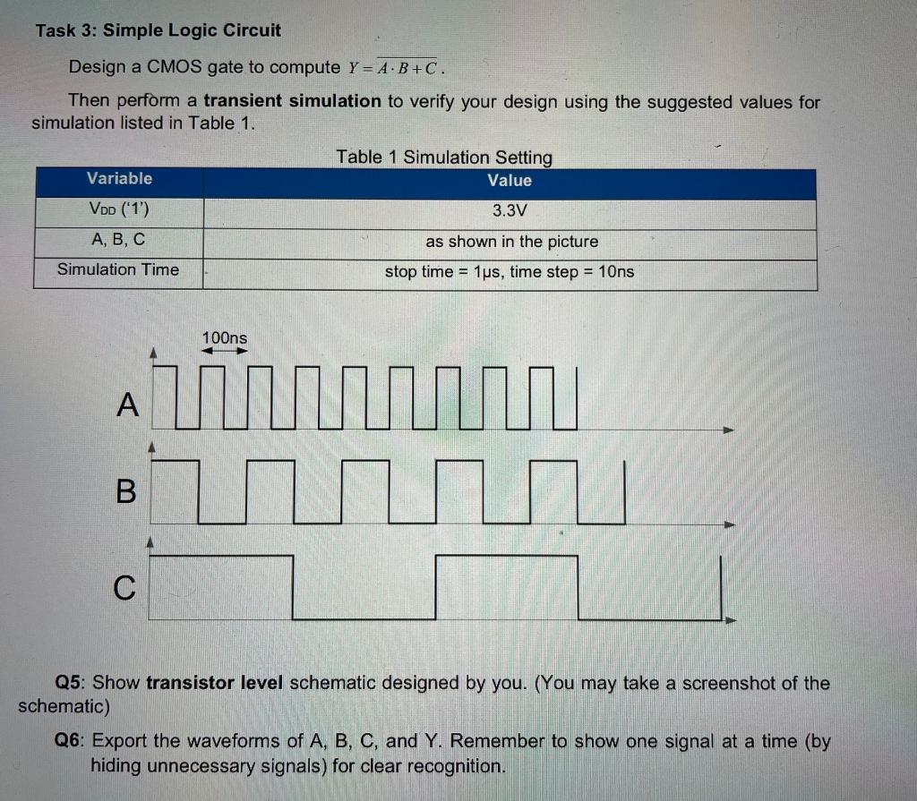 Solved Task 3: Simple Logic Circuit Design a CMOS gate to | Chegg.com