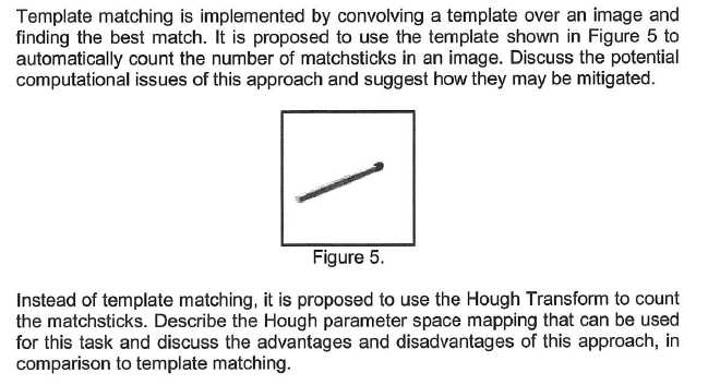 Solved Template matching is implemented by convolving a | Chegg.com